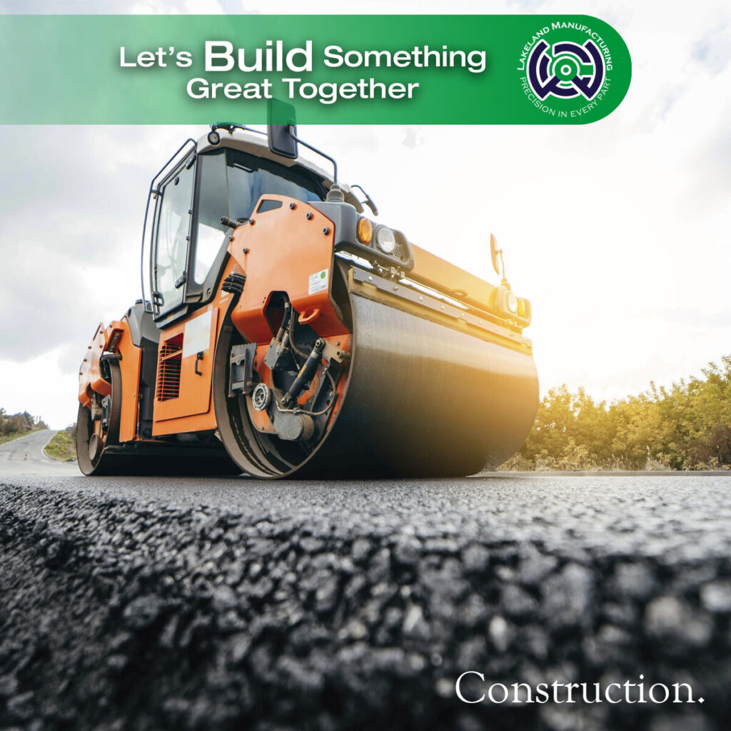 Precision-Machined Components for Construction Equipment – Lakeland ...